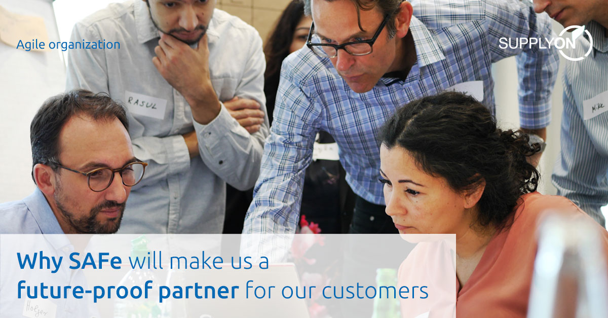 Why SAFe will make us a future-proof partner for our customers - SupplyOn