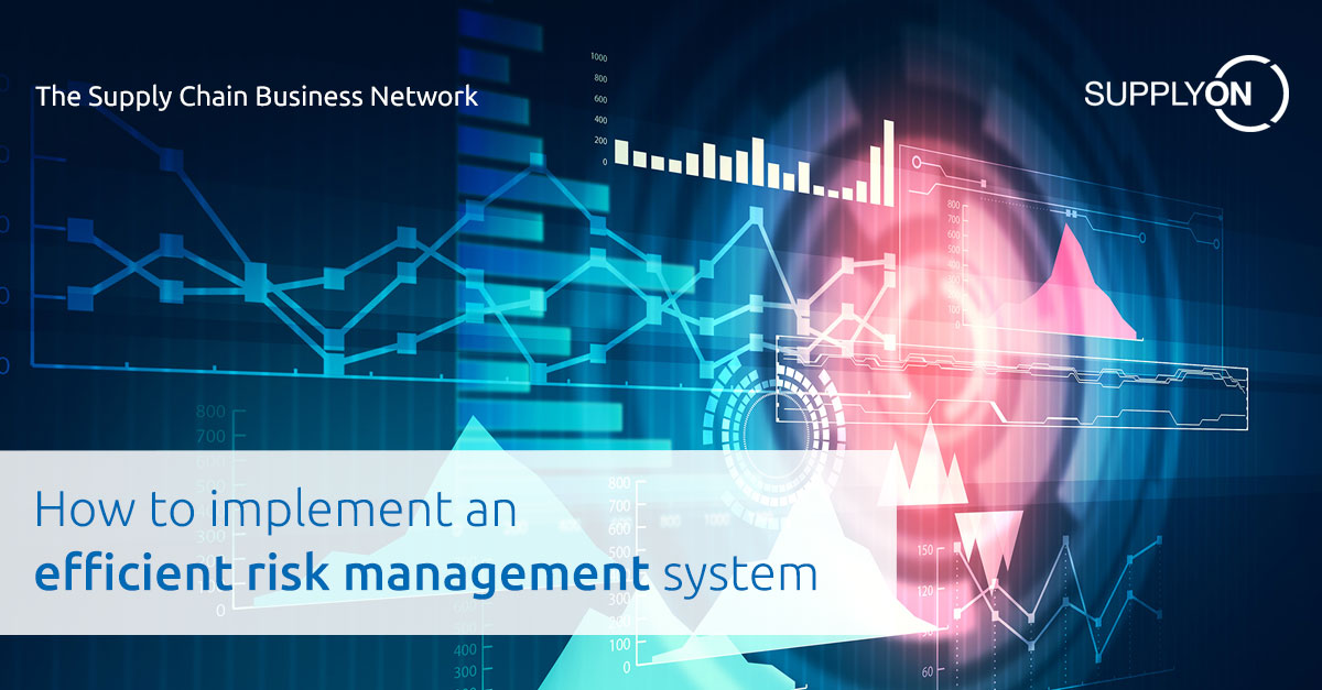 How to implement an efficient risk management system - SupplyOn