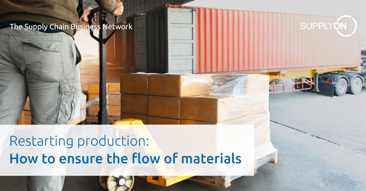 Restarting production: How to ensure the flow of materials - SupplyOn