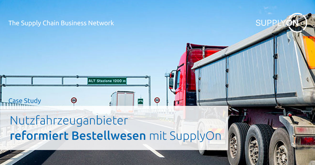 Nutzfahrzeuganbieter reformiert Bestellwesen mit SupplyOn - SupplyOn