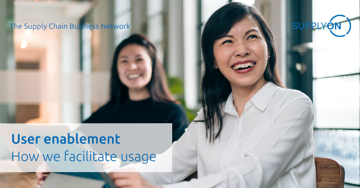 User enablement — or how we facilitate usage - SupplyOn
