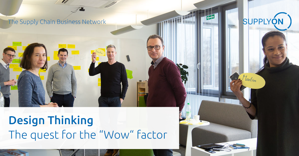 Design Thinking: the quest for the "Wow" factor - SupplyOn