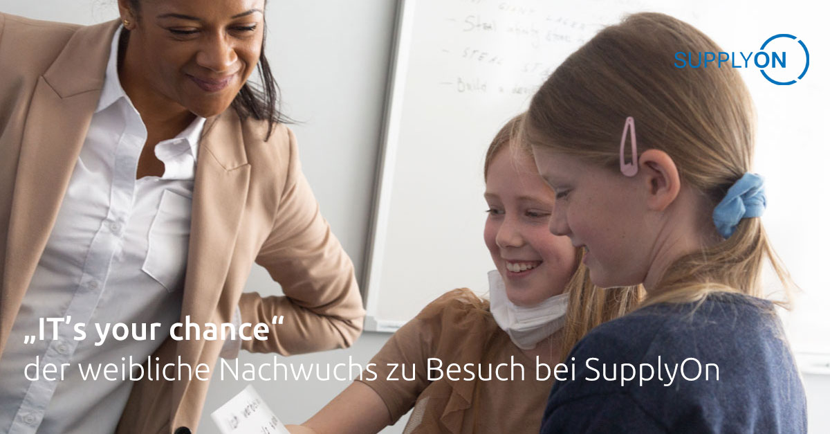 „IT’s your chance“ – der weibliche Nachwuchs zu Besuch bei SupplyOn ...