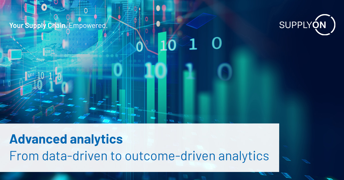 Advanced analytics: from data-driven to outcome-driven analytics - SupplyOn