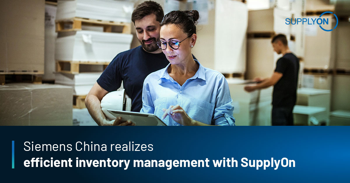 Siemens China realizes efficient inventory management with SupplyOn ...