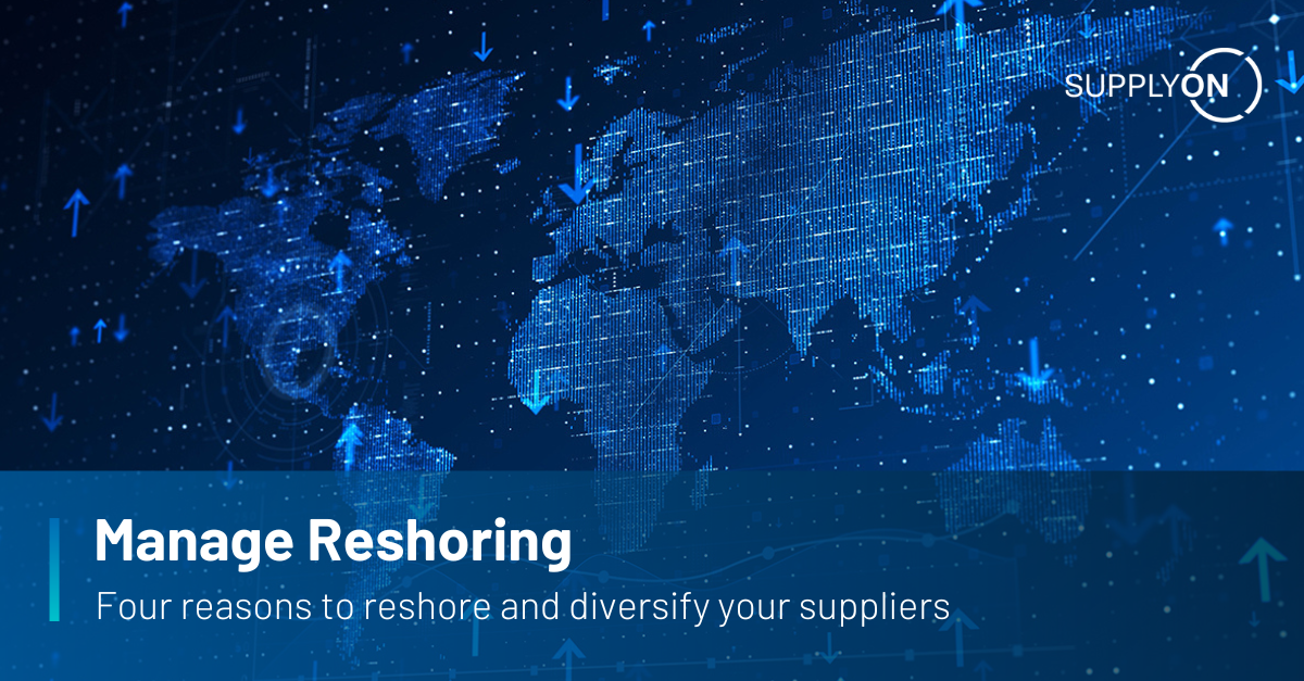 Four reasons to reshore and diversify your suppliers - SupplyOn